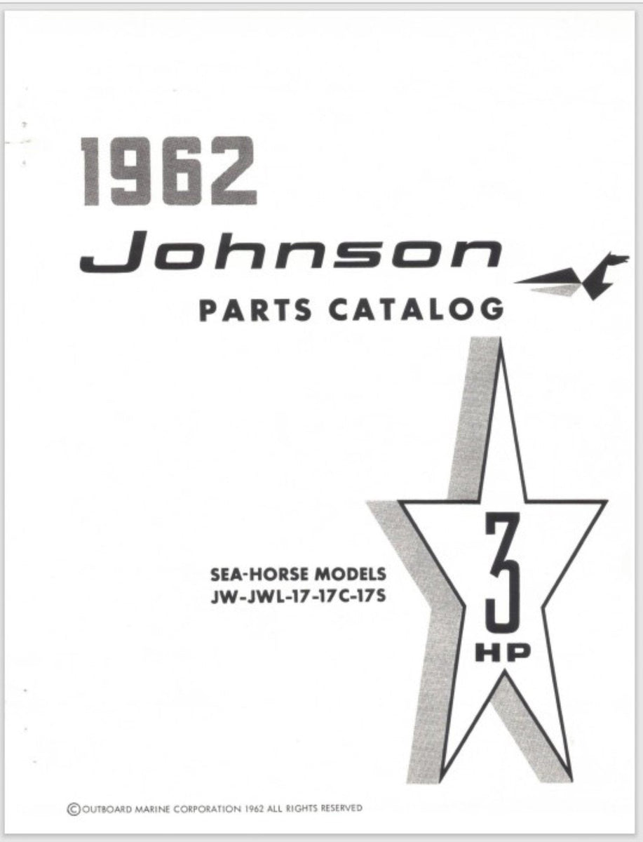1962 Johnson 3HP JW-17 JWL-17 JW-17C JWL-17C JW-17S JWL-17S Parts Cata ...